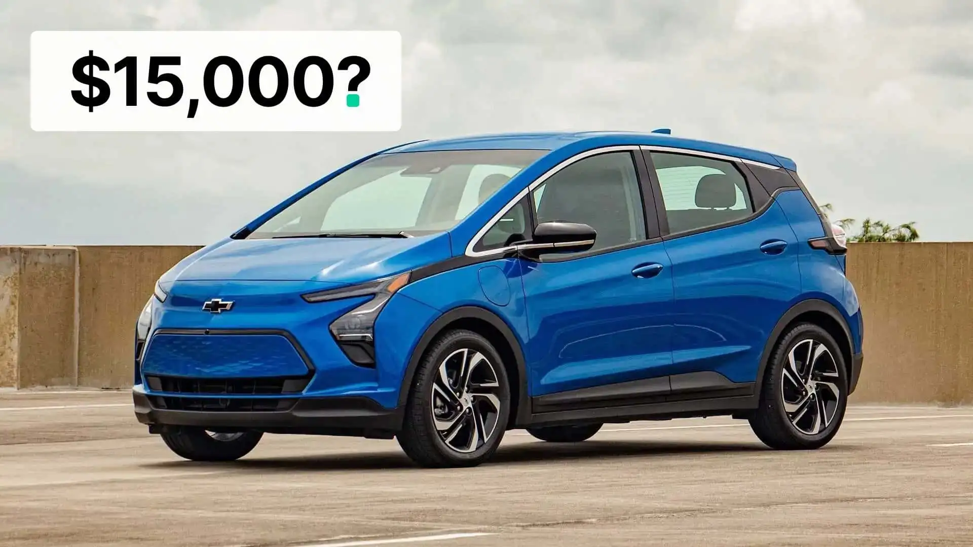 Chevrolet Bolt EV Used Ones Are Even Cheaper Than You Think