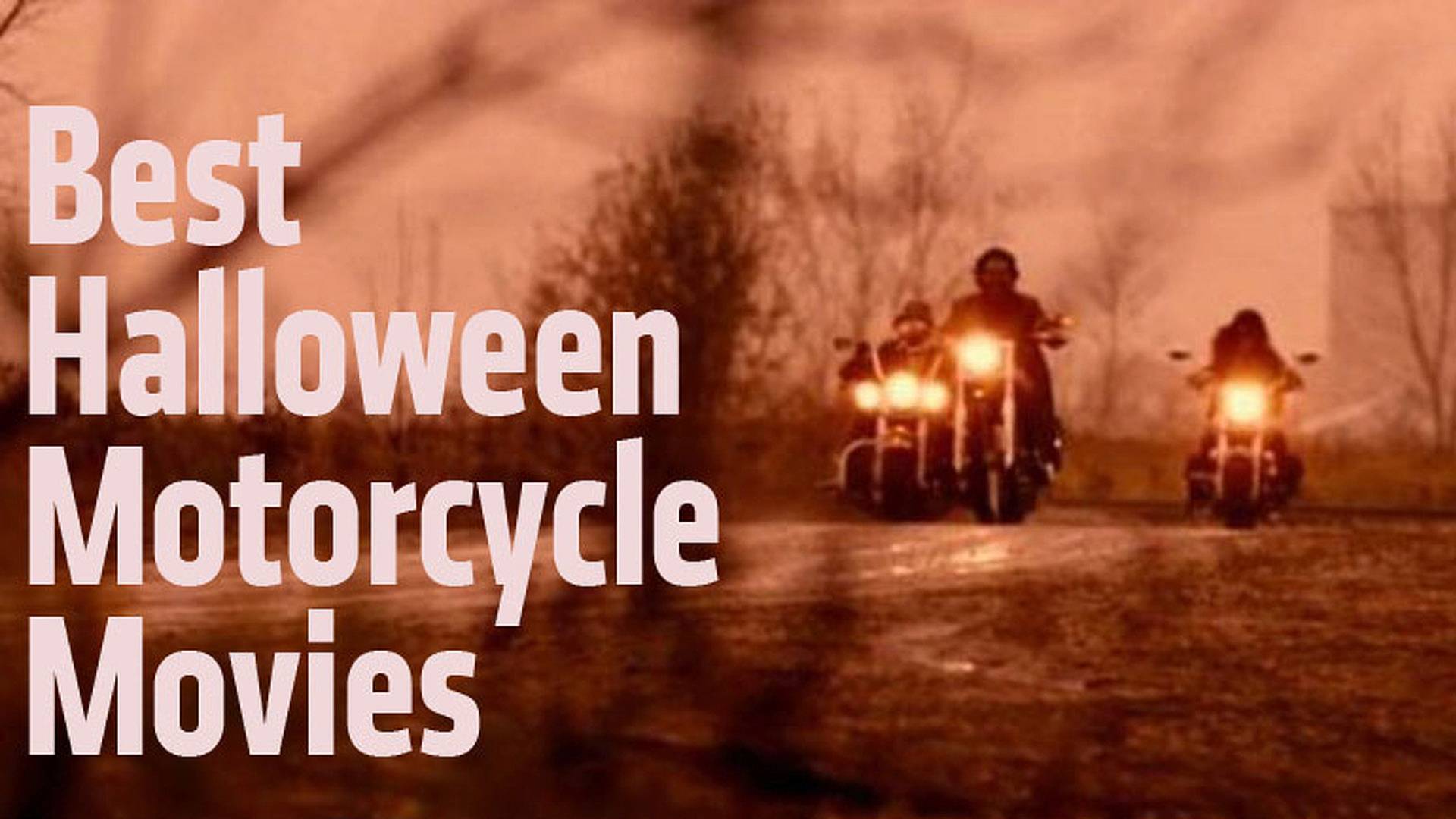Best Halloween Motorcycle Movies