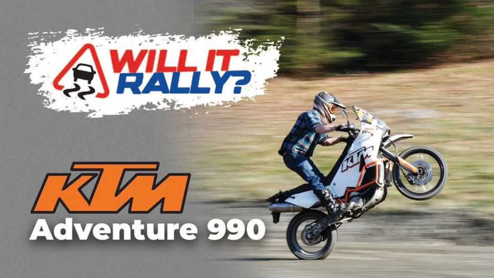 Yes, The KTM 990 Adventure Will Rally