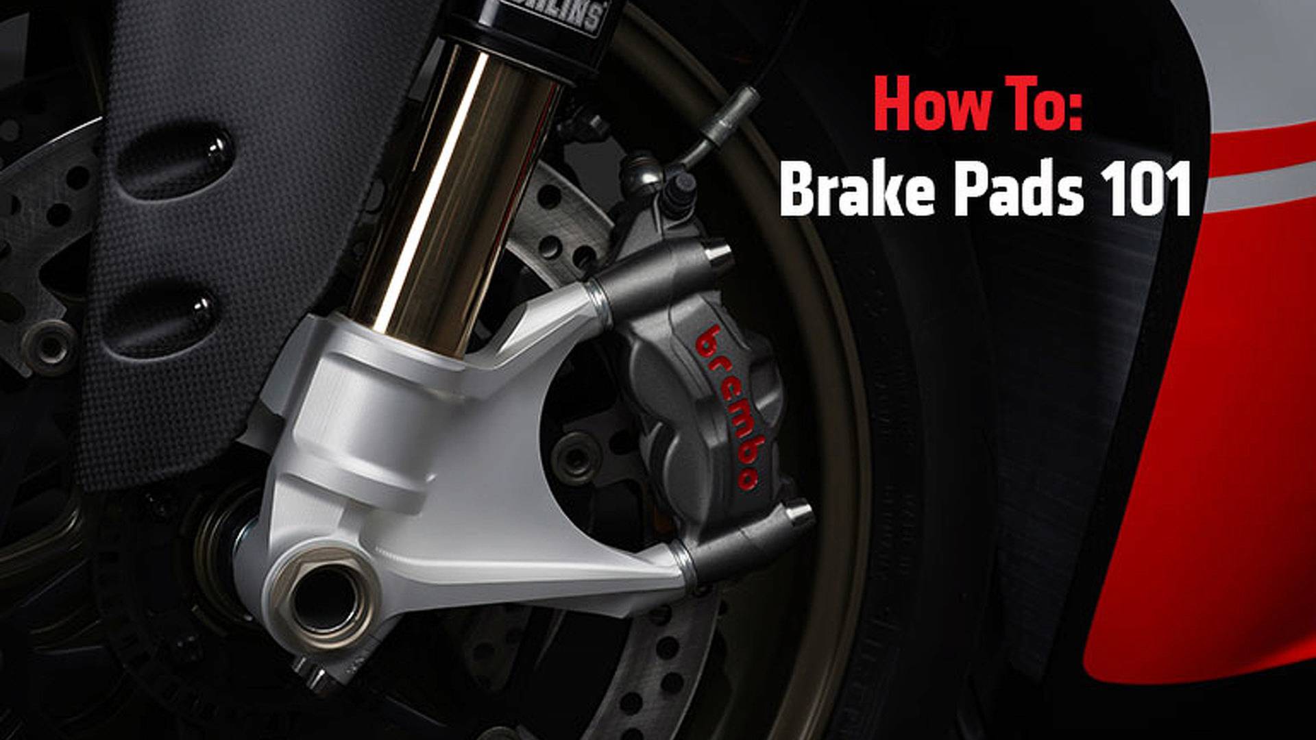 How To: Brake Pads 101