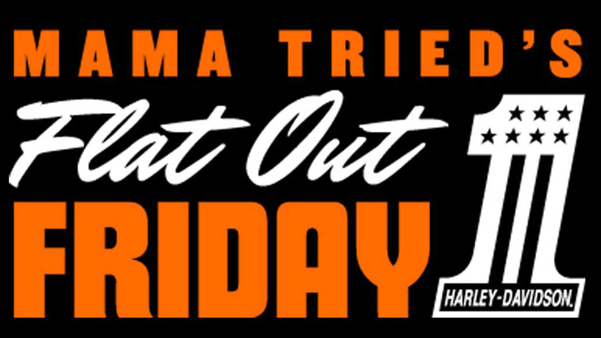 Race Tickets For Mama Tried's Flat Out Friday Go On Sale