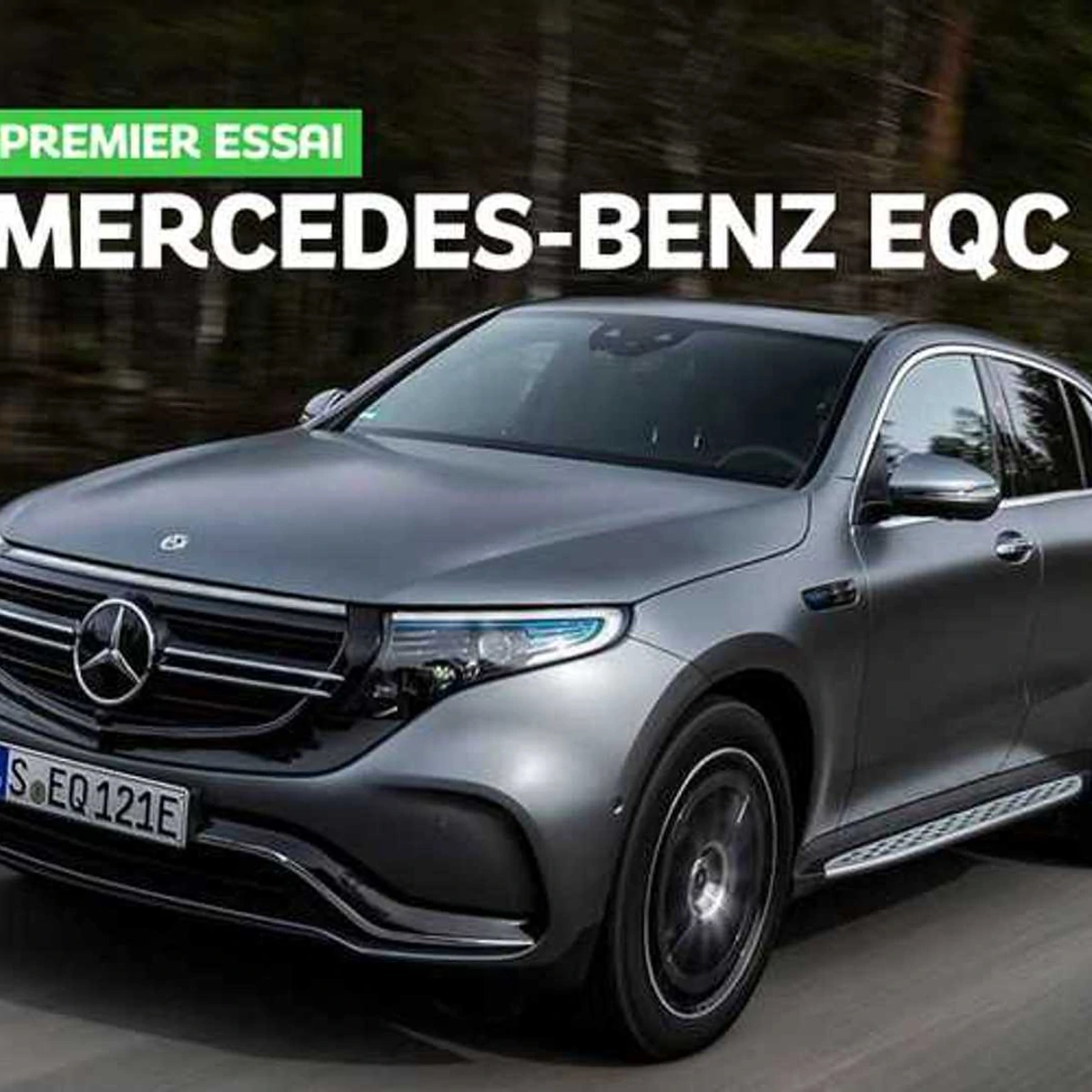 Essai Mercedes Benz EQC 2019 Tout pour plaire
