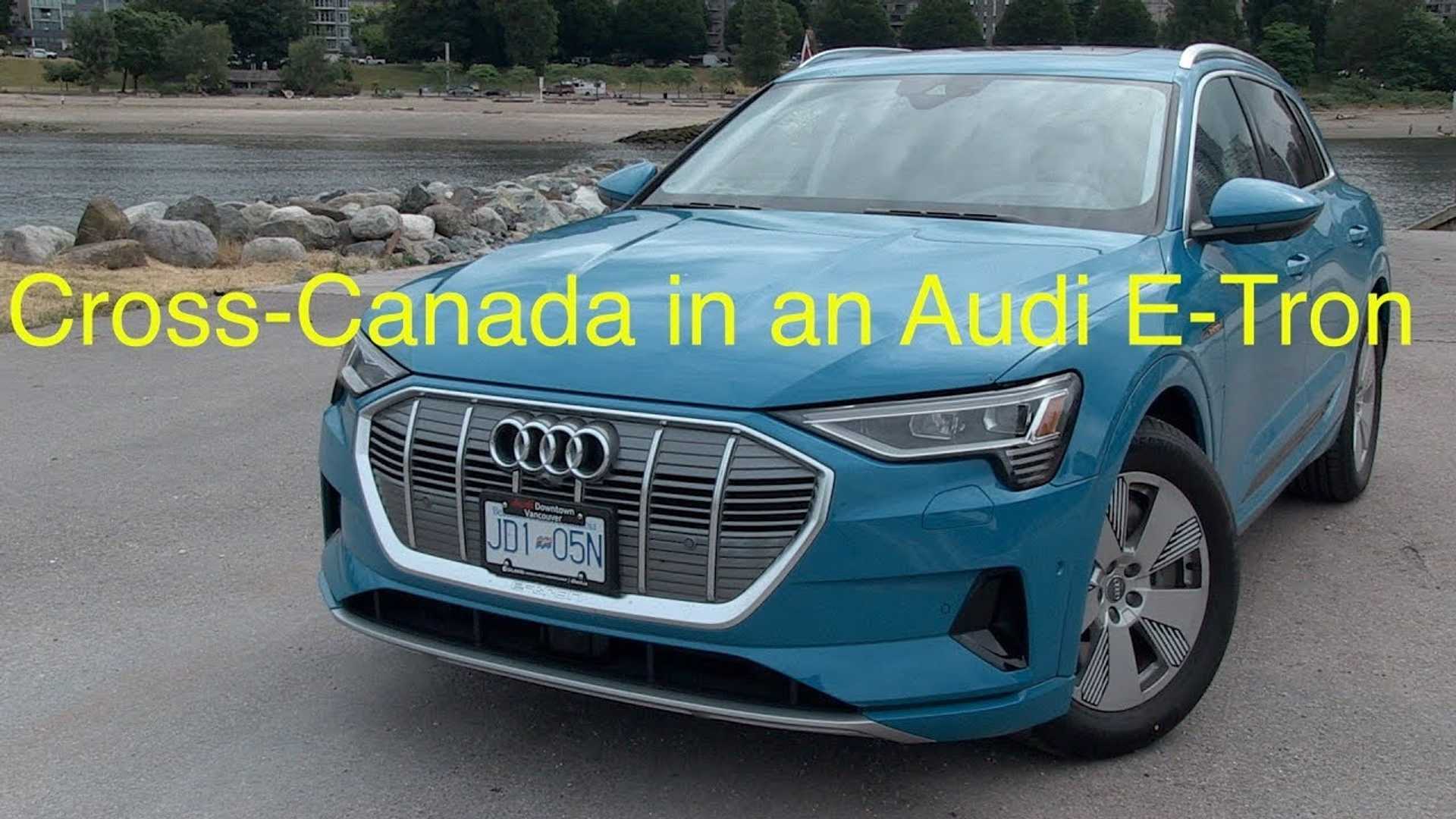 Audi E-Tron Epic Cross-Canada Adventure For A Worthy Cause