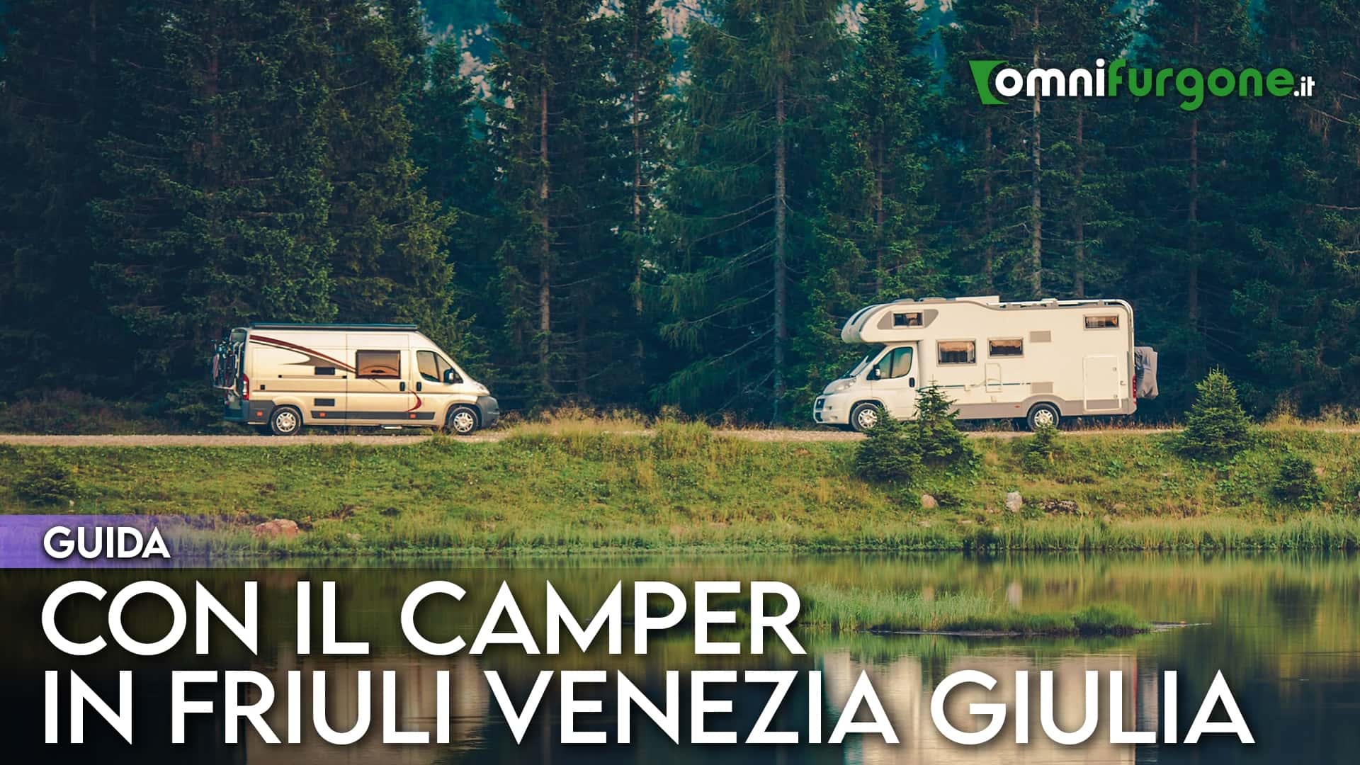 Camper, a spasso per i parchi del Friuli