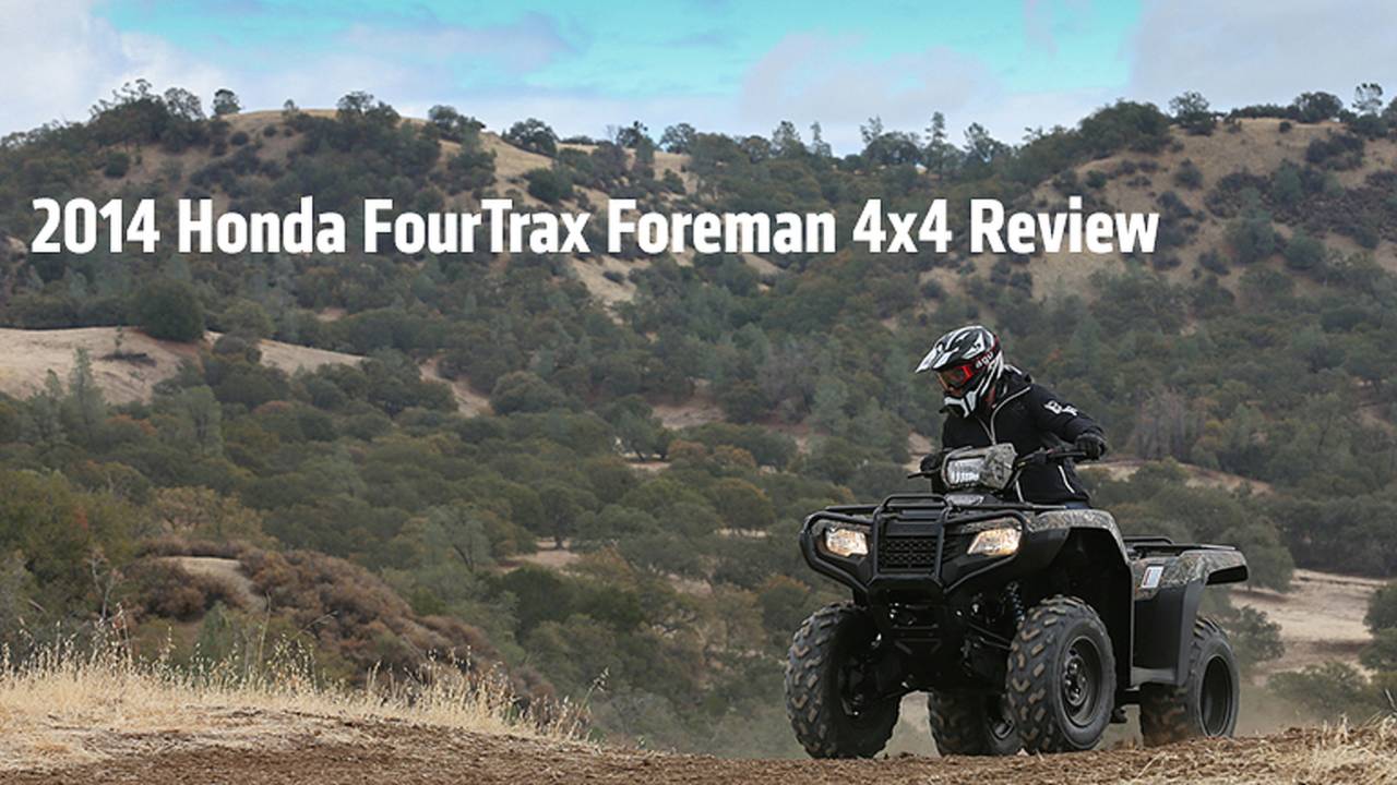 2014 Honda FourTrax Foreman 4x4 ATV Review