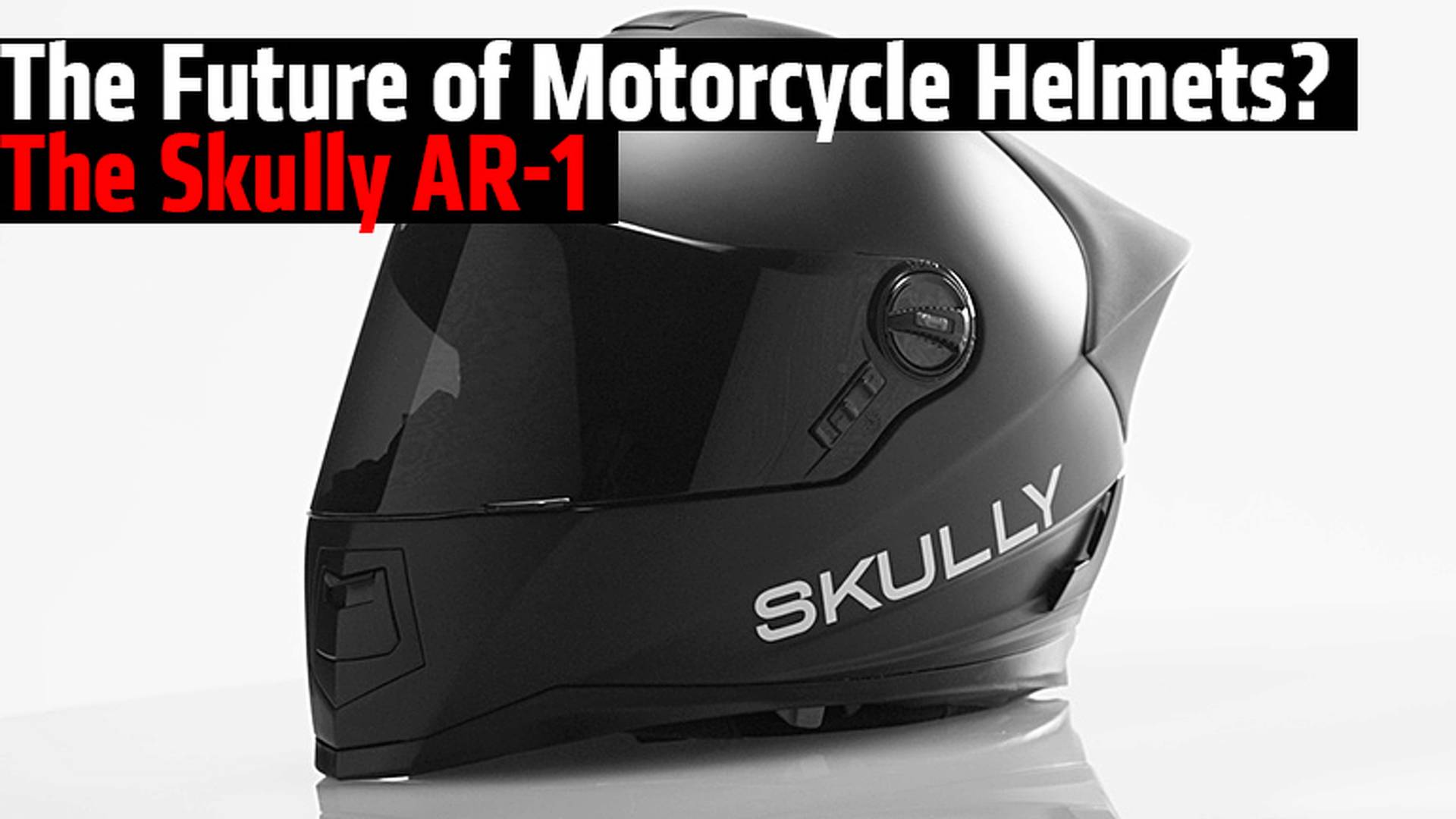 The Future of Motorcycle Helmets? The Skully AR-1