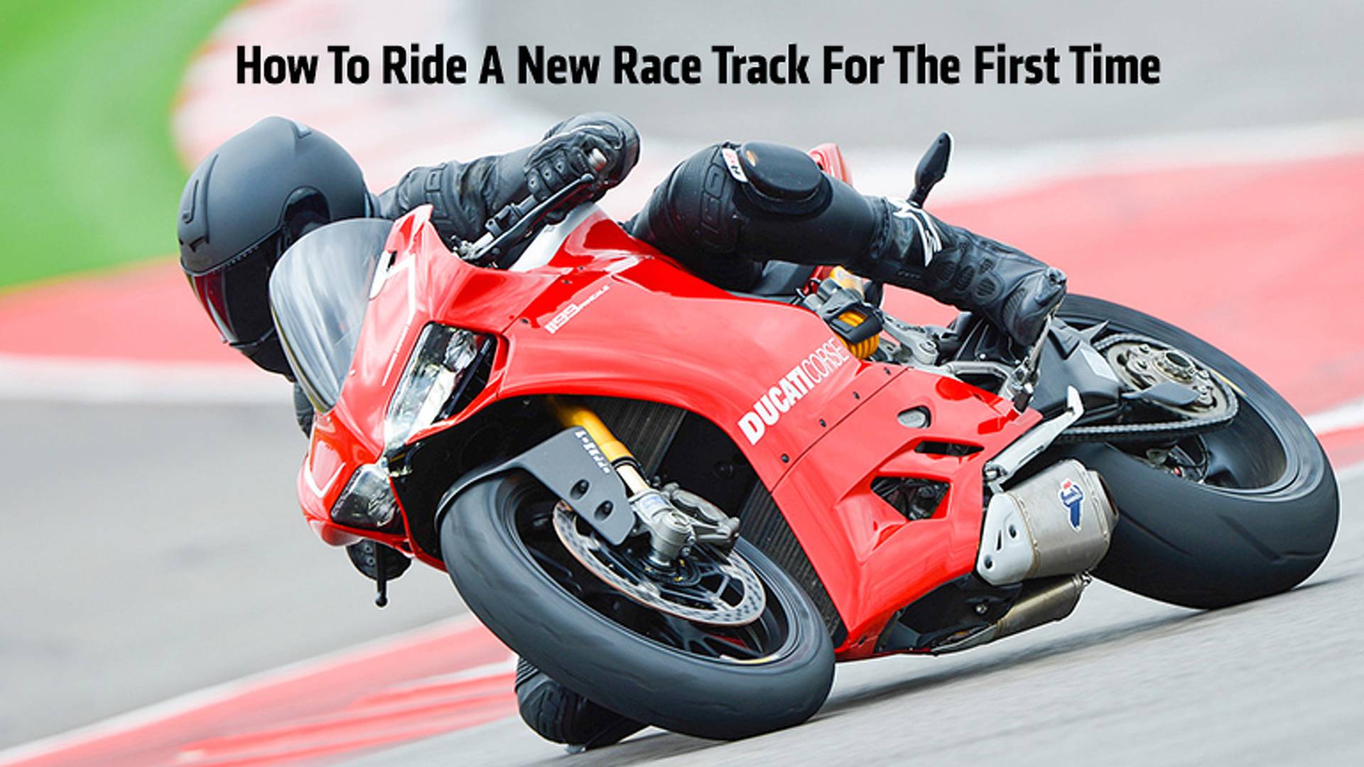 How To Ride A New Race Track For The First Time