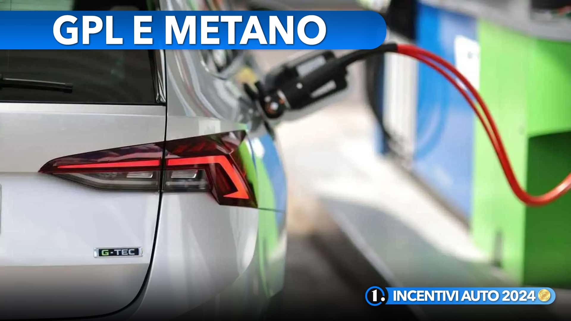 Incentivi auto per GPL e metano, cosa c'è da sapere