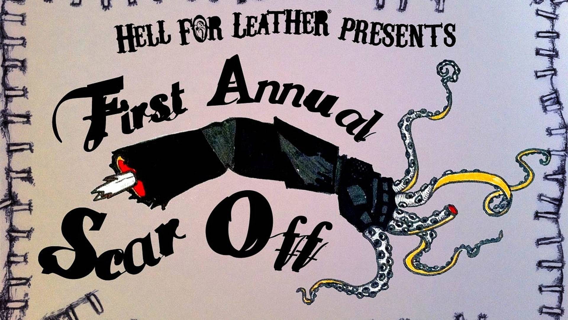 Hell For Leather’s first annual Scar Off