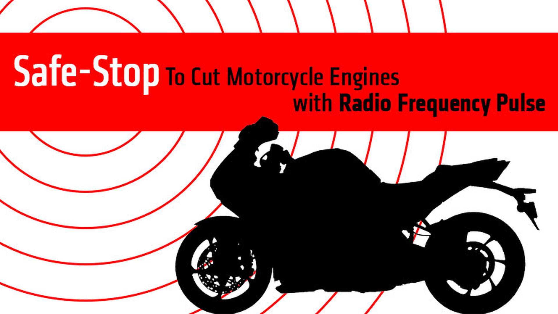 Safe-Stop To Cut Motorcycle Engines with Radio Frequency Pulse