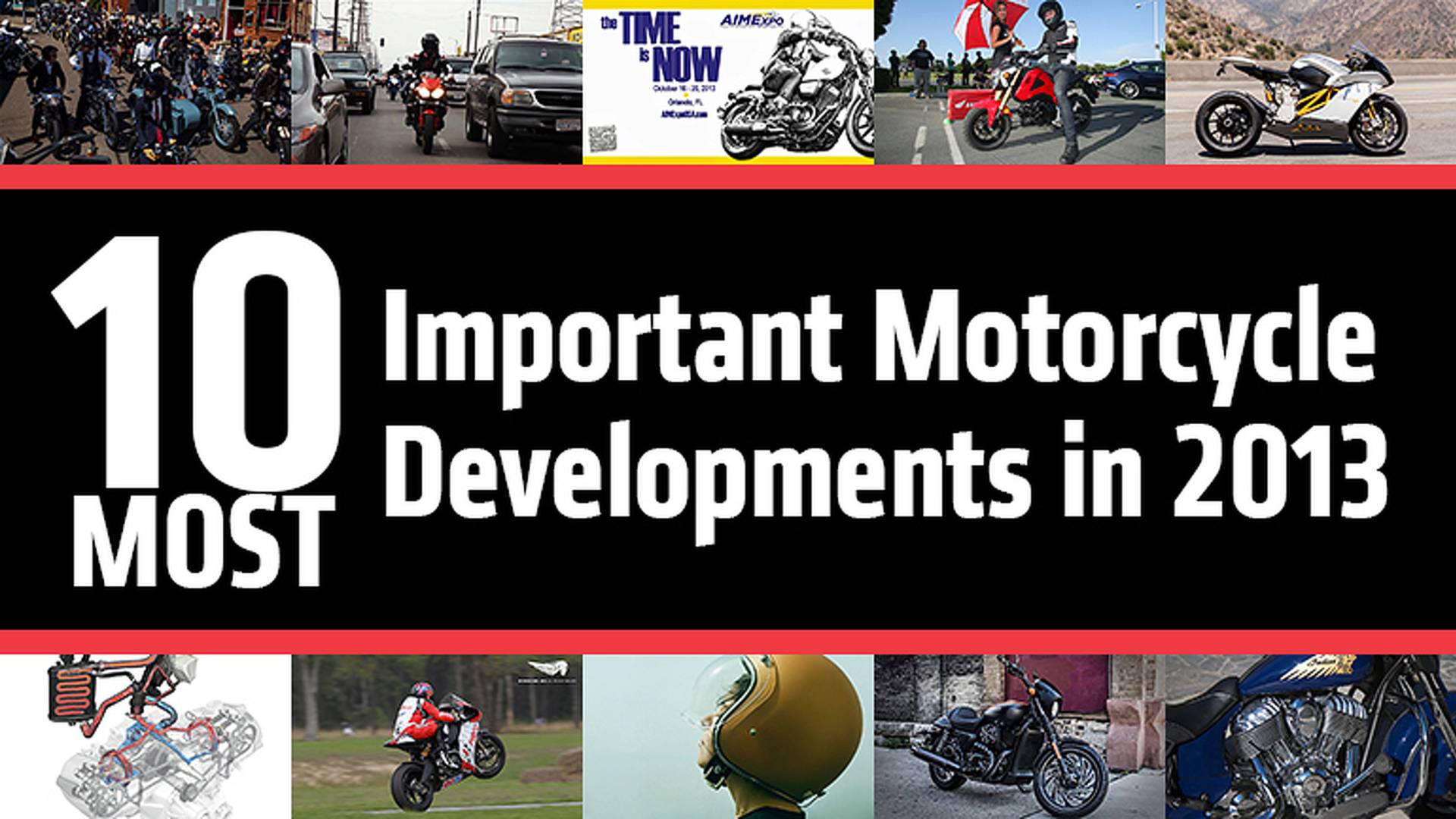 10 Most Important Motorcycle Developments in 2013