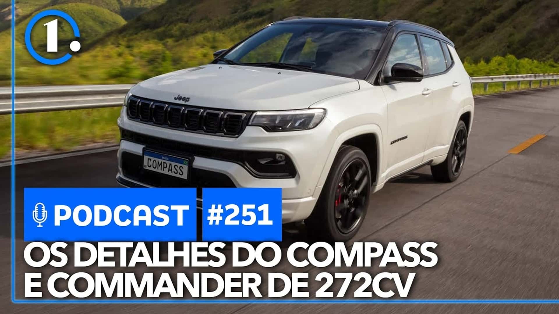Motor1.com Podcast #251: Compass e Commander respondem aos SUVs chineses